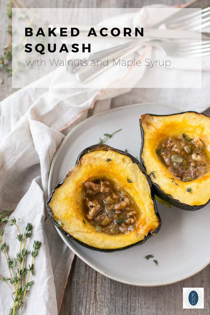 Baked Acorn Squash With Walnuts And Maple Syrup Kimbrough Daniels
